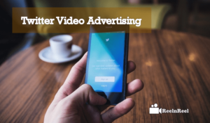 Twitter Video Advertising: Best Tips For Twitter Video Ads 2021