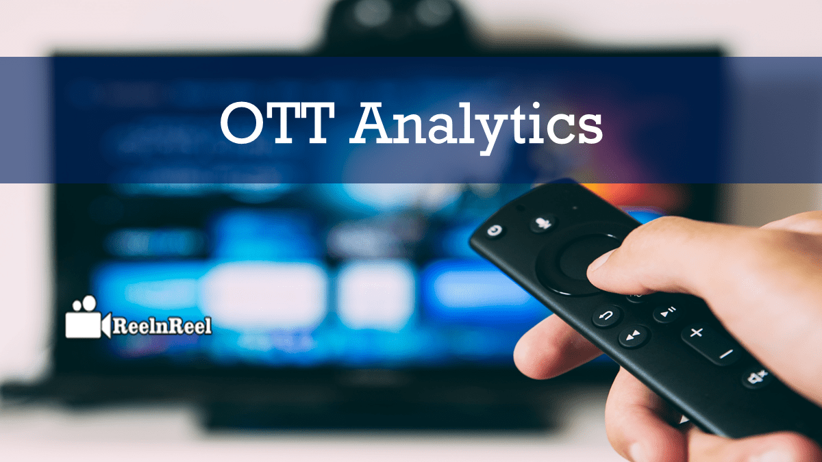 OTT Analytics: 50 Ways to make use of Advanced OTT Video Analytics